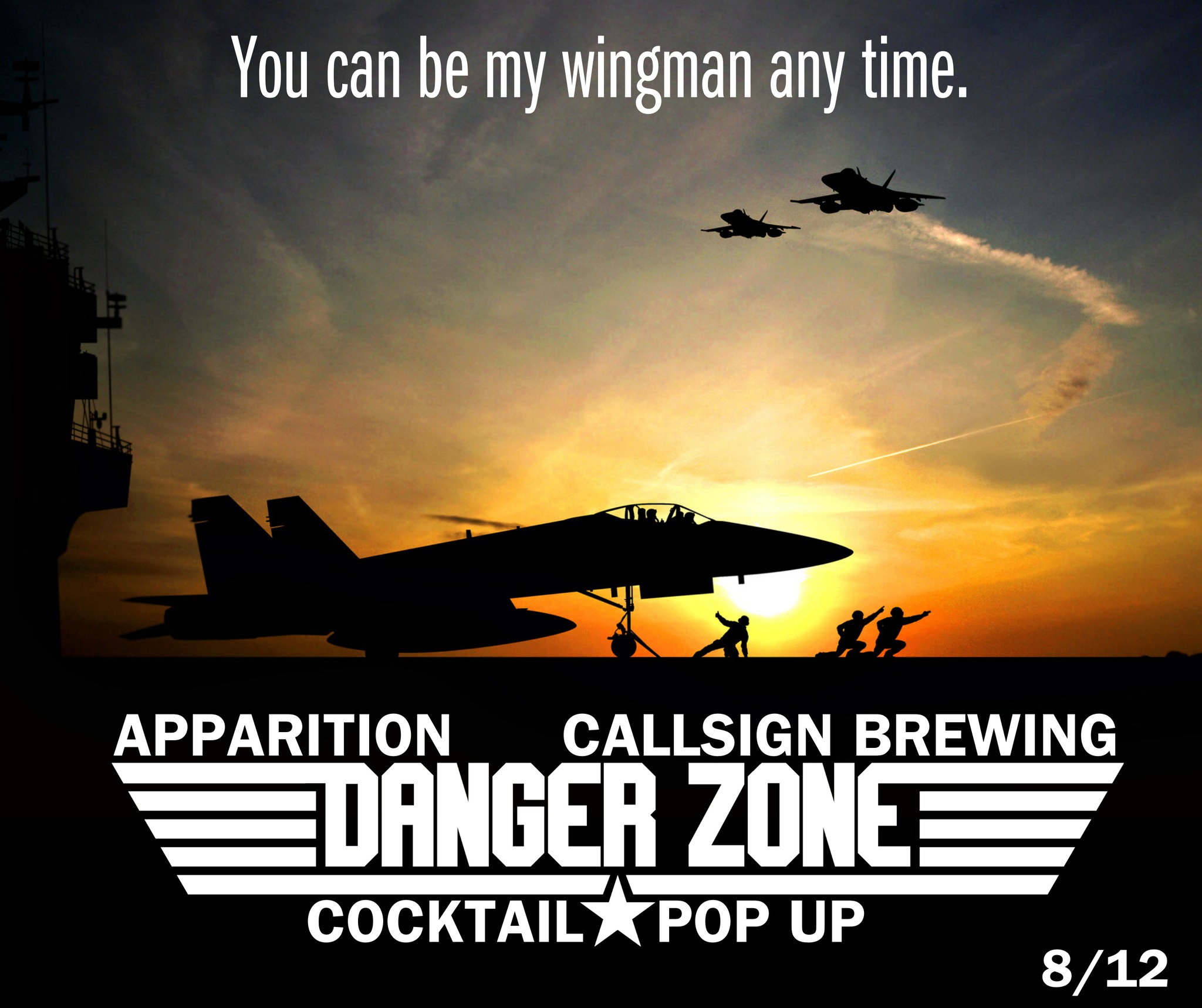 DANGER ZONE - Top Gun Pop Up Bar at Callsign Brewing » RiverNorth District